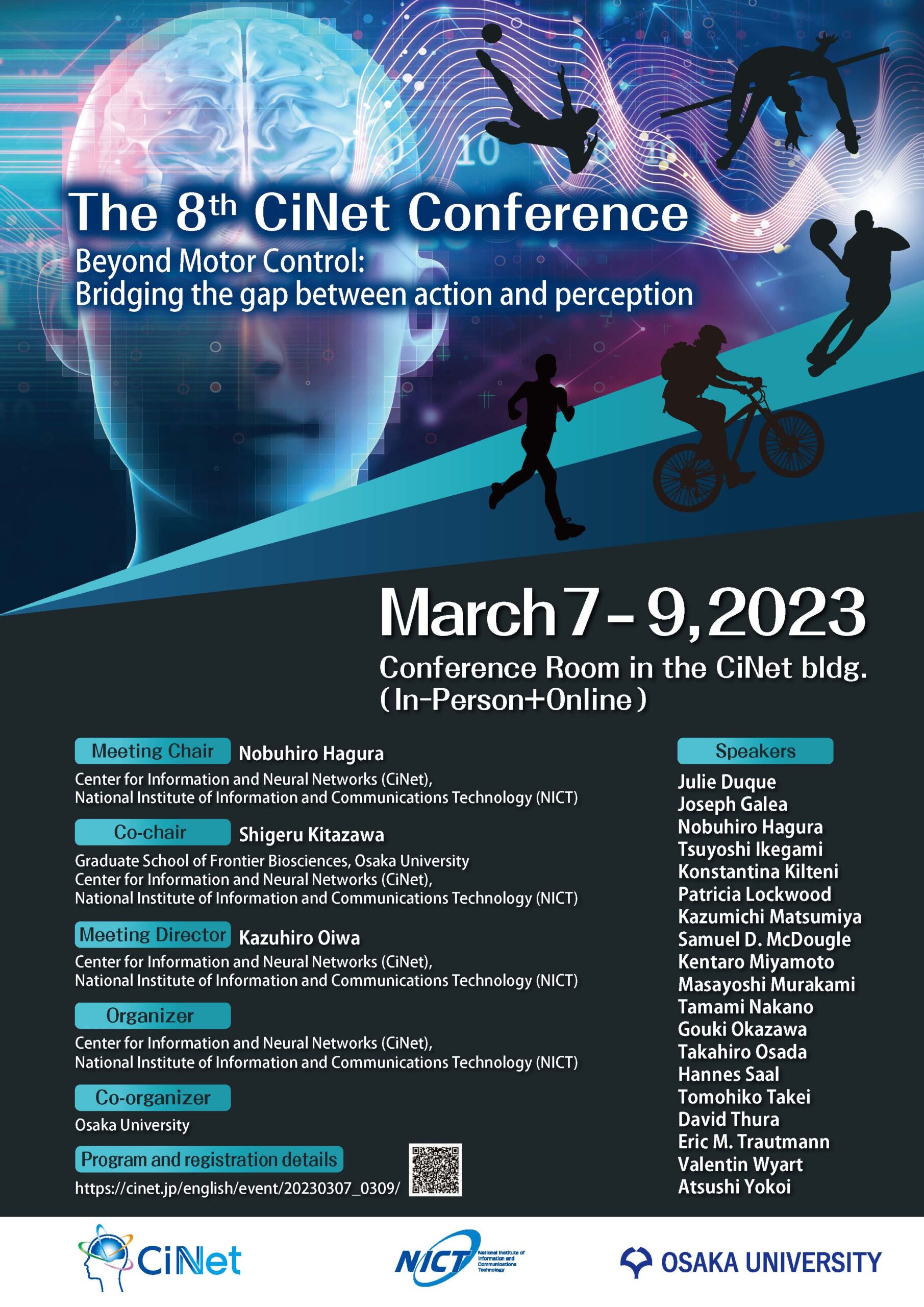 The 8th CiNet Conference: – Beyond Motor Control: Bridging the gap ...